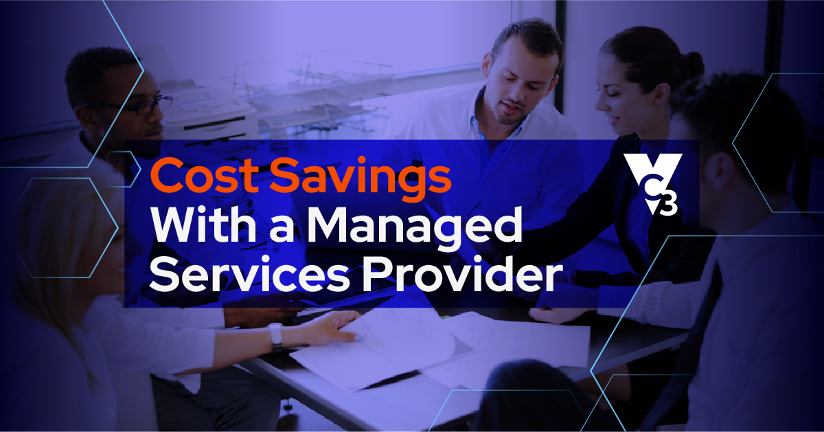 Cost Savings With a Managed Services Provider